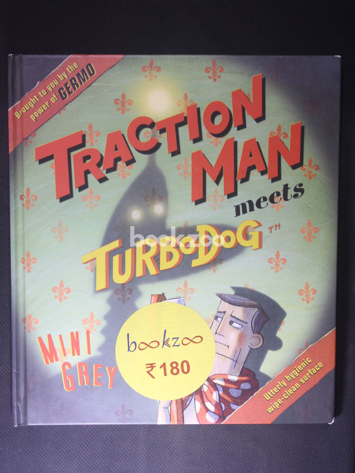 Buy Traction Man Meets Turbodog by Mini Grey at Online bookstore ...