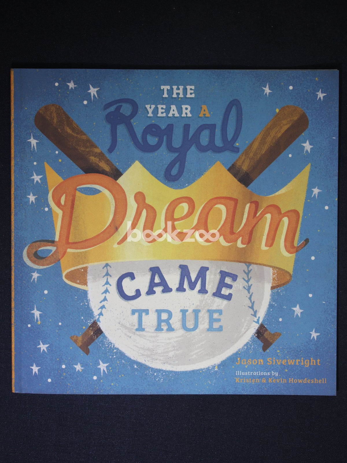 Buy The Year A Royal Dream Came True by Jason Sivewright & Kevin ...