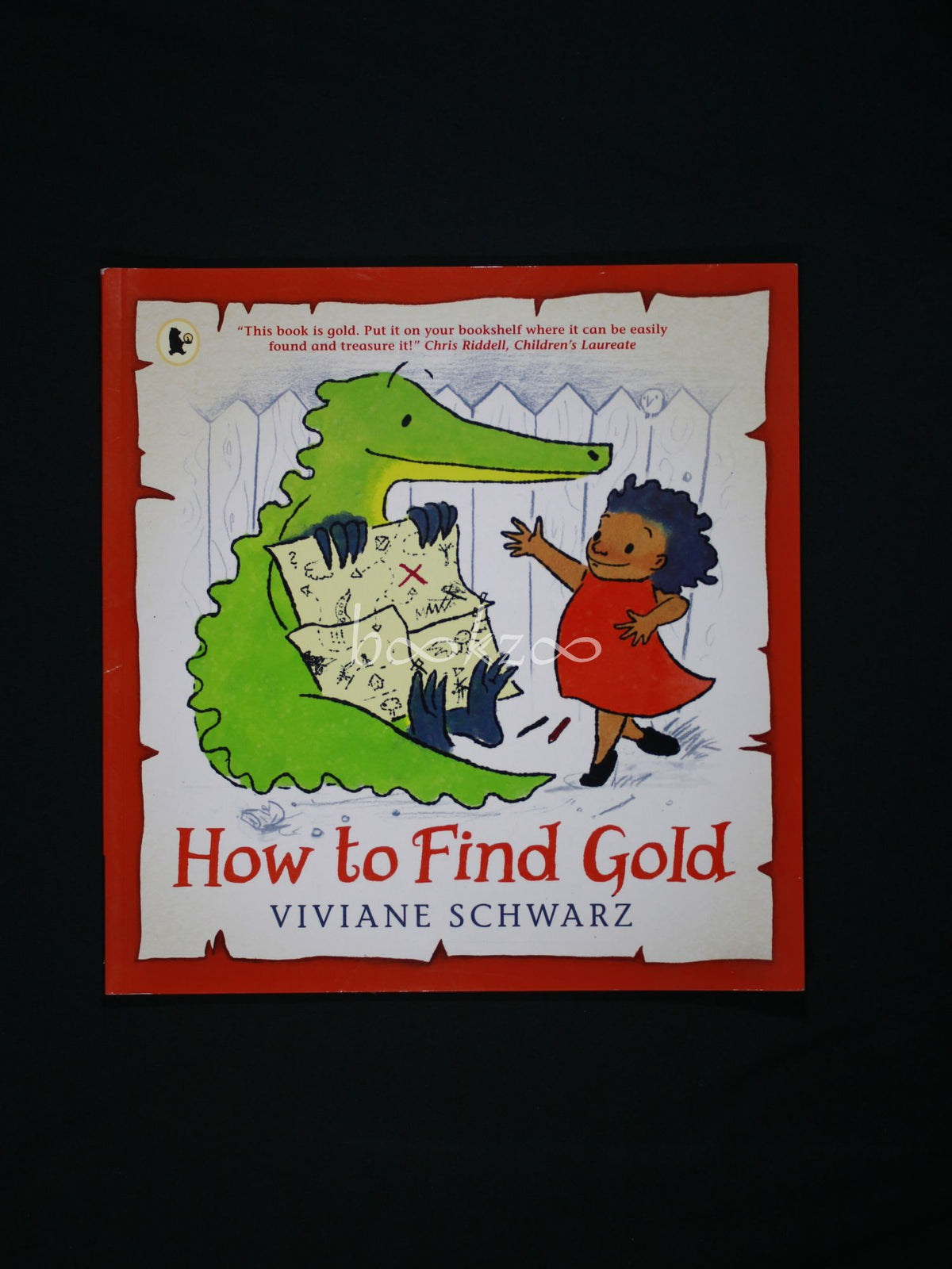 Buy How to Find Gold by Viviane Schwarz, Viviane Schwarz Viviane at ...