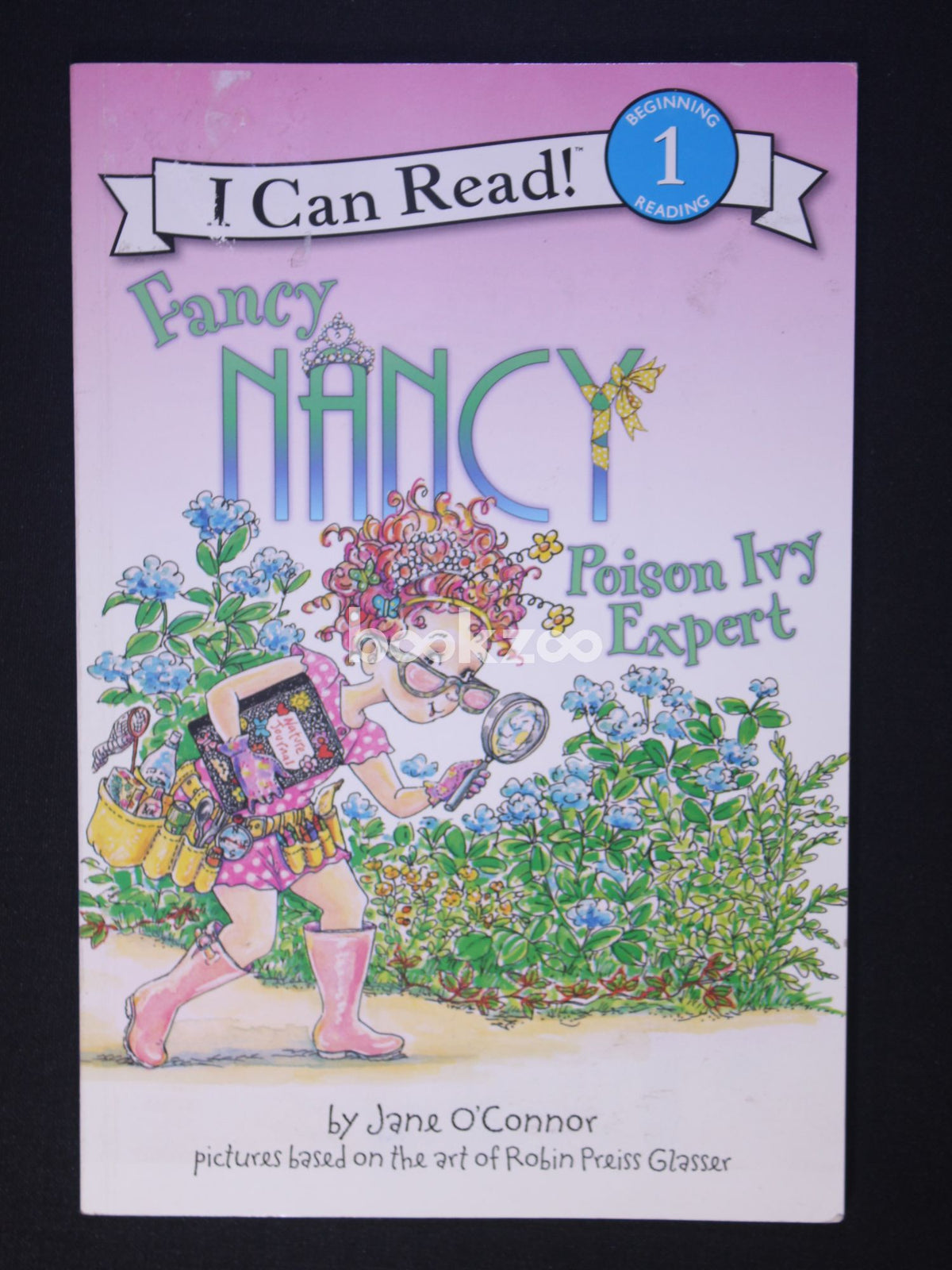 Buy I Can Read: Fancy Nancy: Poison Ivy Expert, Level 1 by Jane O'Connor & Robin Preiss Glasser ...