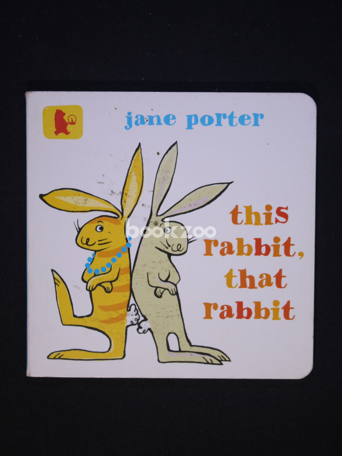 Buy This Rabbit, That Rabbit by Jane Porter at Online bookstore bookzoo ...