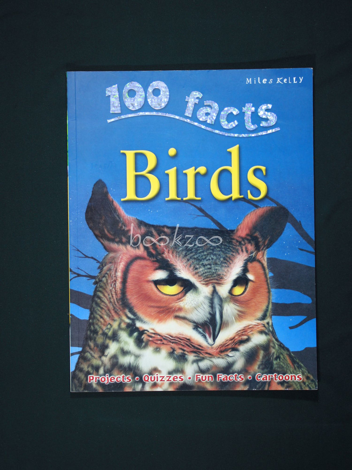 Buy 100 Facts: Birds by Miles Kelly at Online bookstore bookzoo.in — Bookzoo.in