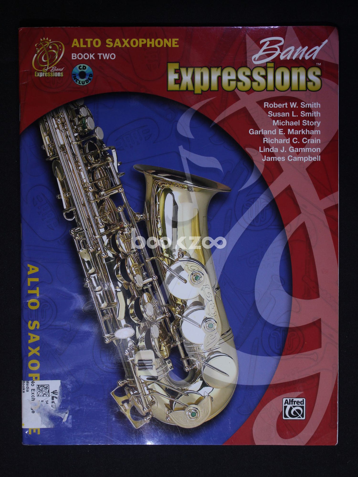 Buy Band Expressions, Alto Saxophone: Book Two by Robert W. Smith ...