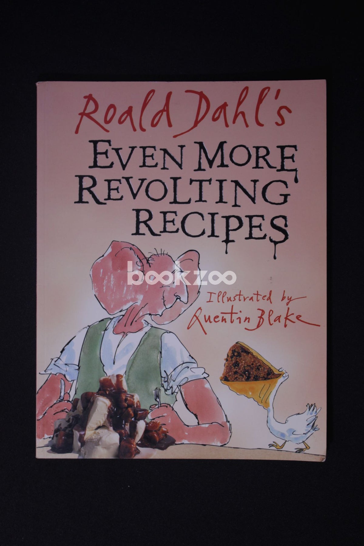 Buy Roald Dahl's Even More Revolting Recipes by Roald Dahl at Online ...