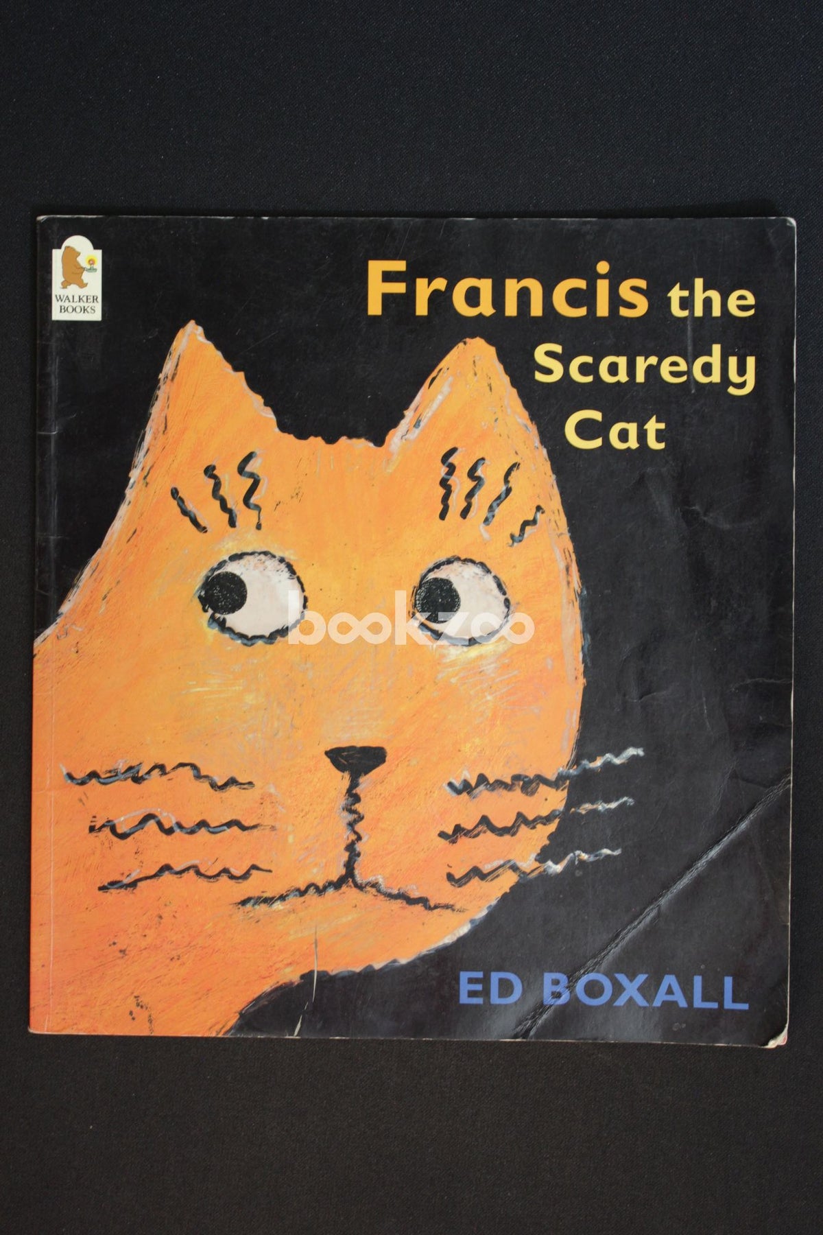 Buy Francis the Scaredy Cat by Ed Boxall at Online bookstore bookzoo.in ...