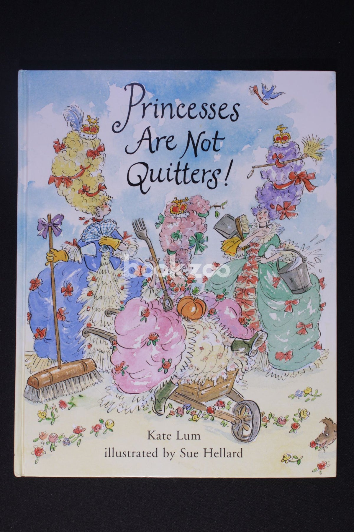 Buy Princesses Are Not Quitters! by Kate Lum & Sue Hellard at Online ...