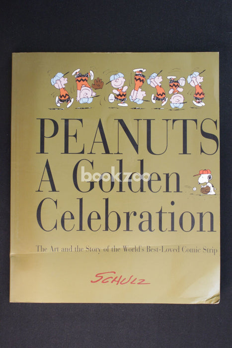 Buy Peanuts: A Golden Celebration The Art and the Story of the World's ...