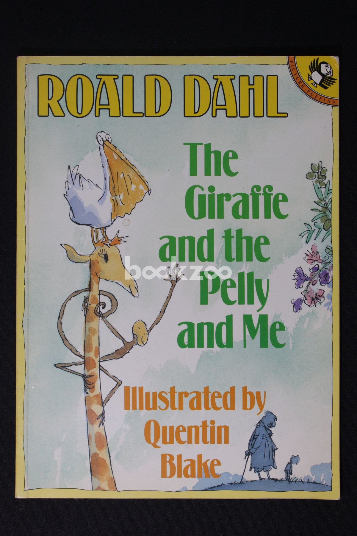 Buy The Giraffe and the Pelly and Me by Quentin Blake, Roald Dahl at ...