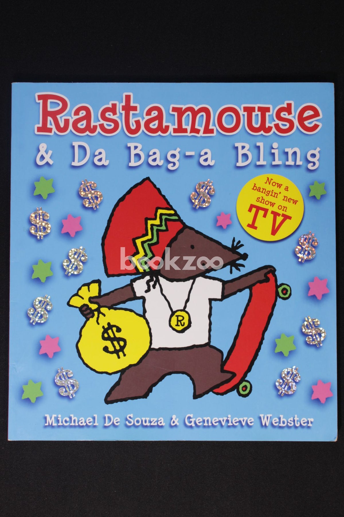 Buy Rastamouse And Da Bag A Bling by Michael De Souza at Online ...