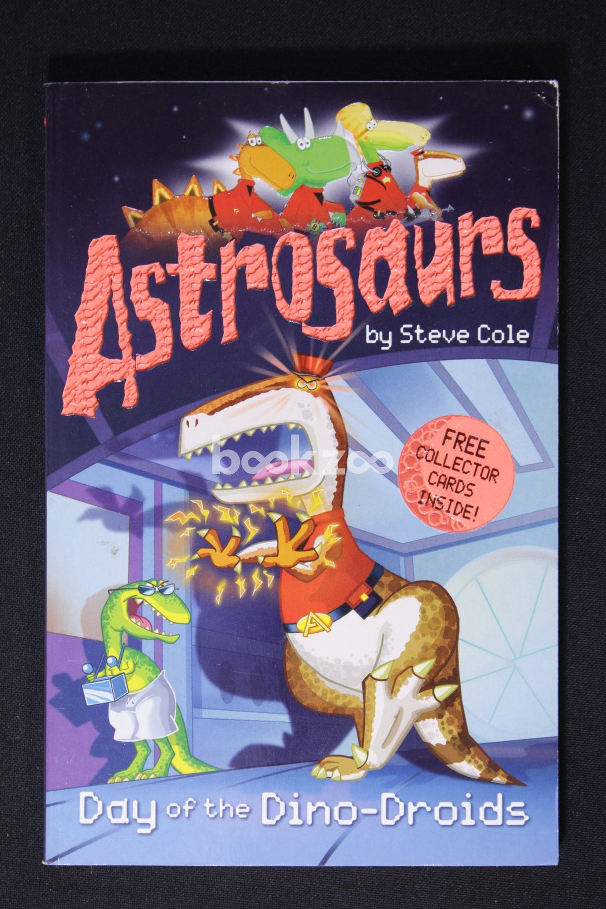 Buy Astrosaurs:Day of the Dino-droids by Stephen Cole at Online ...