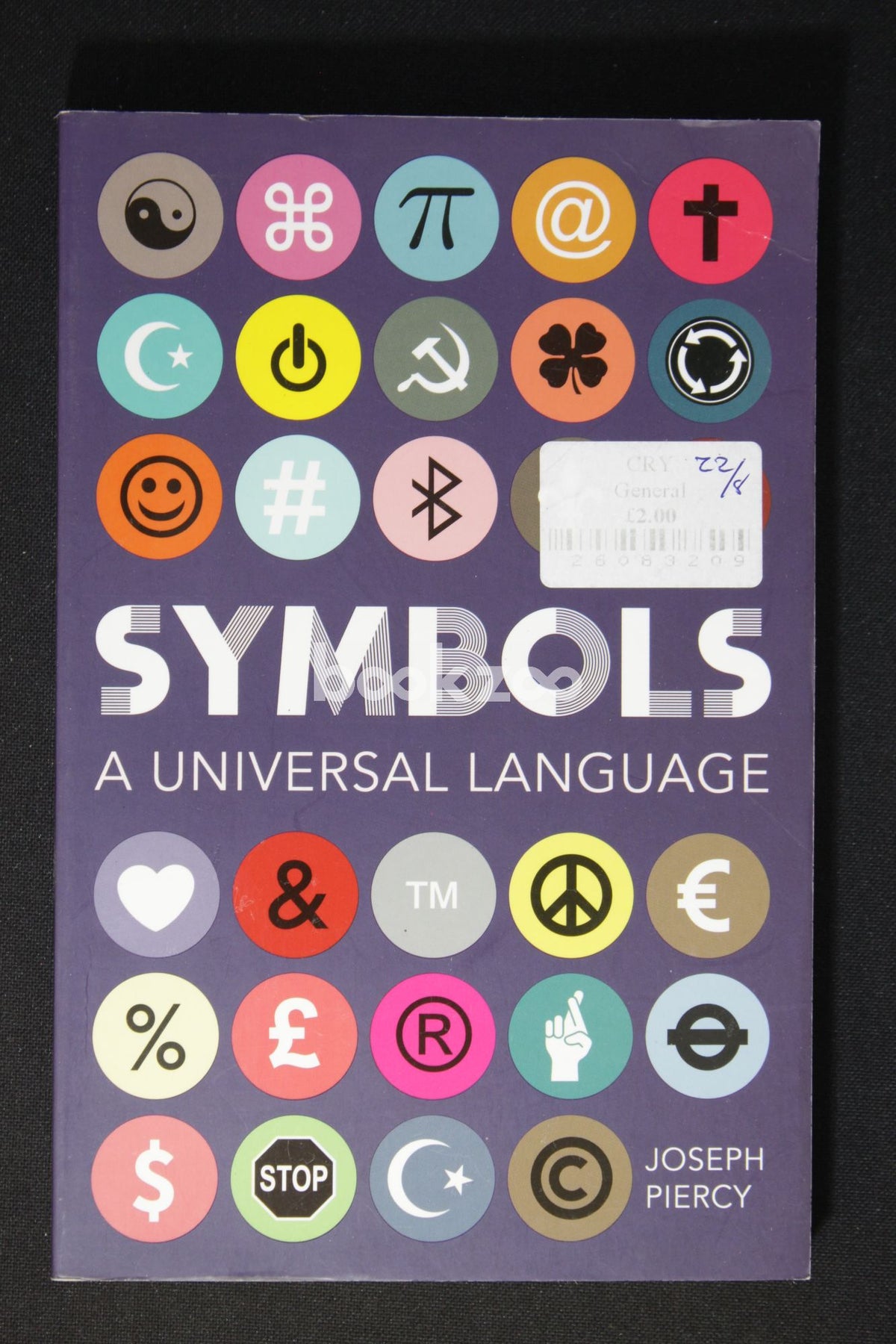 Buy Symbols: A Universal Language by Joseph Piercy at Online bookstore bookzoo.in — Bookzoo.in