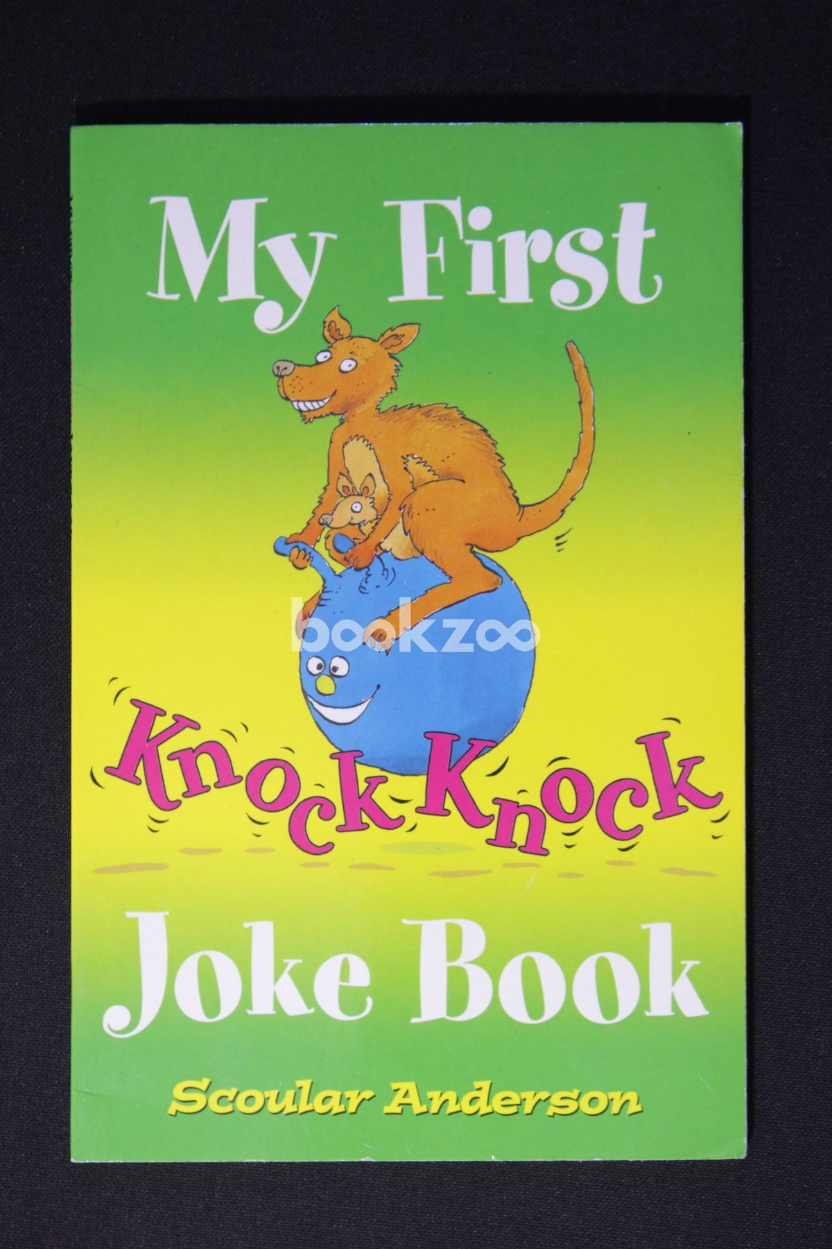 Buy My First Joke Book by Scoular Anderson at Online bookstore bookzoo ...