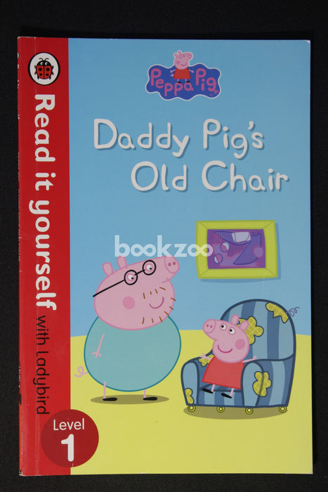 Buy Peppa Pig: Daddy Pig's Old Chair, Read it yourself, Level 1 by Ellen Philpott, Neville ...