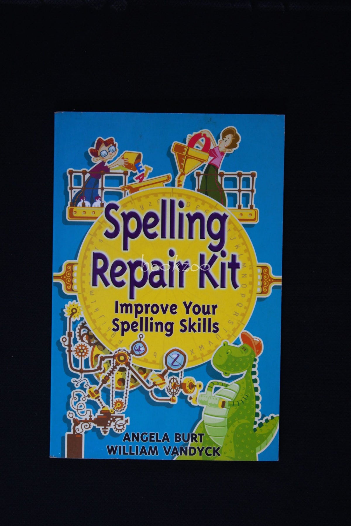 Buy Spelling Repair Kit by Agela Burt, William Vandyck at Online ...