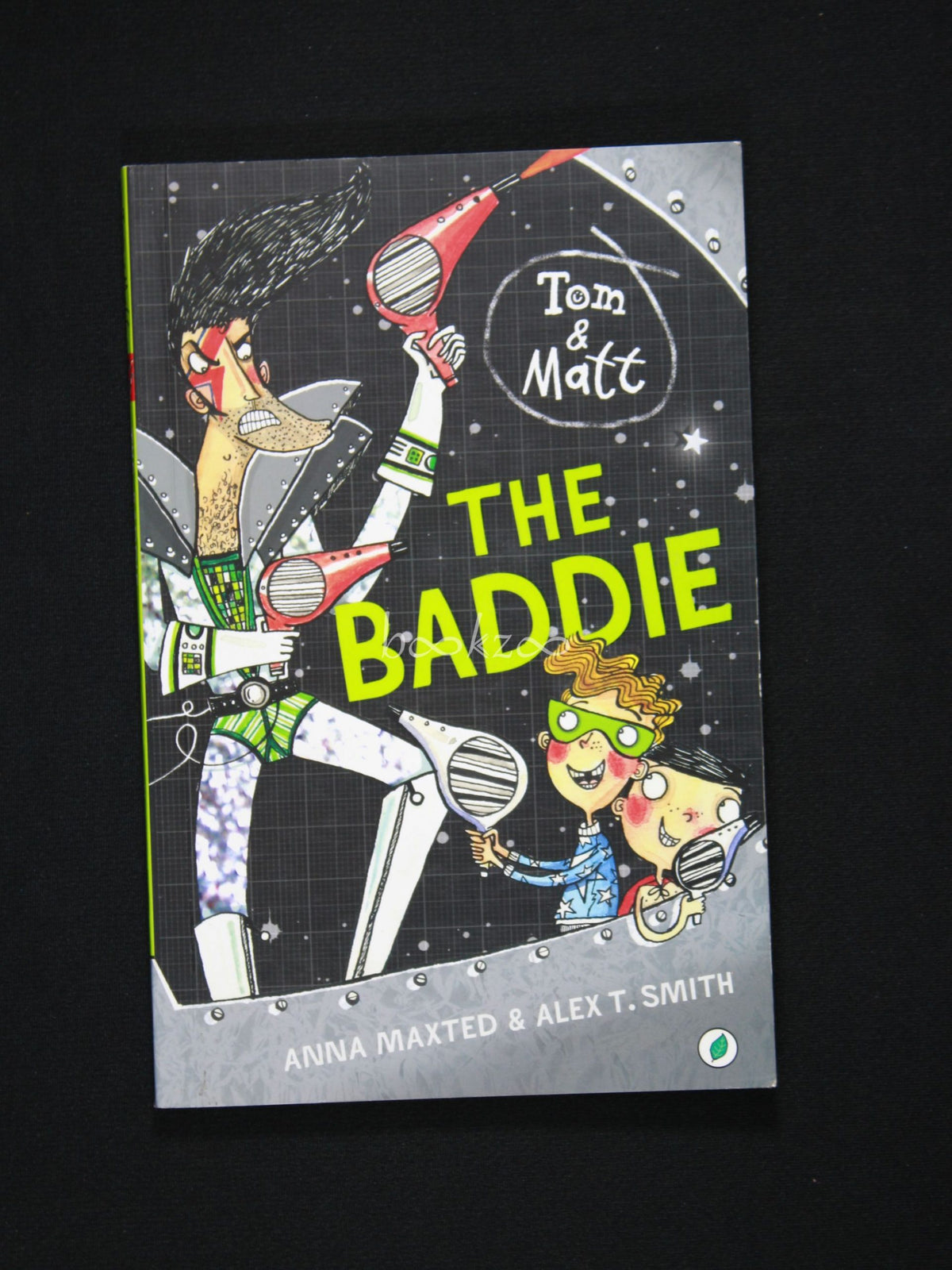 Buy Tom and Matt:The Baddie by Anna Maxted and Alex T Smith at Online ...