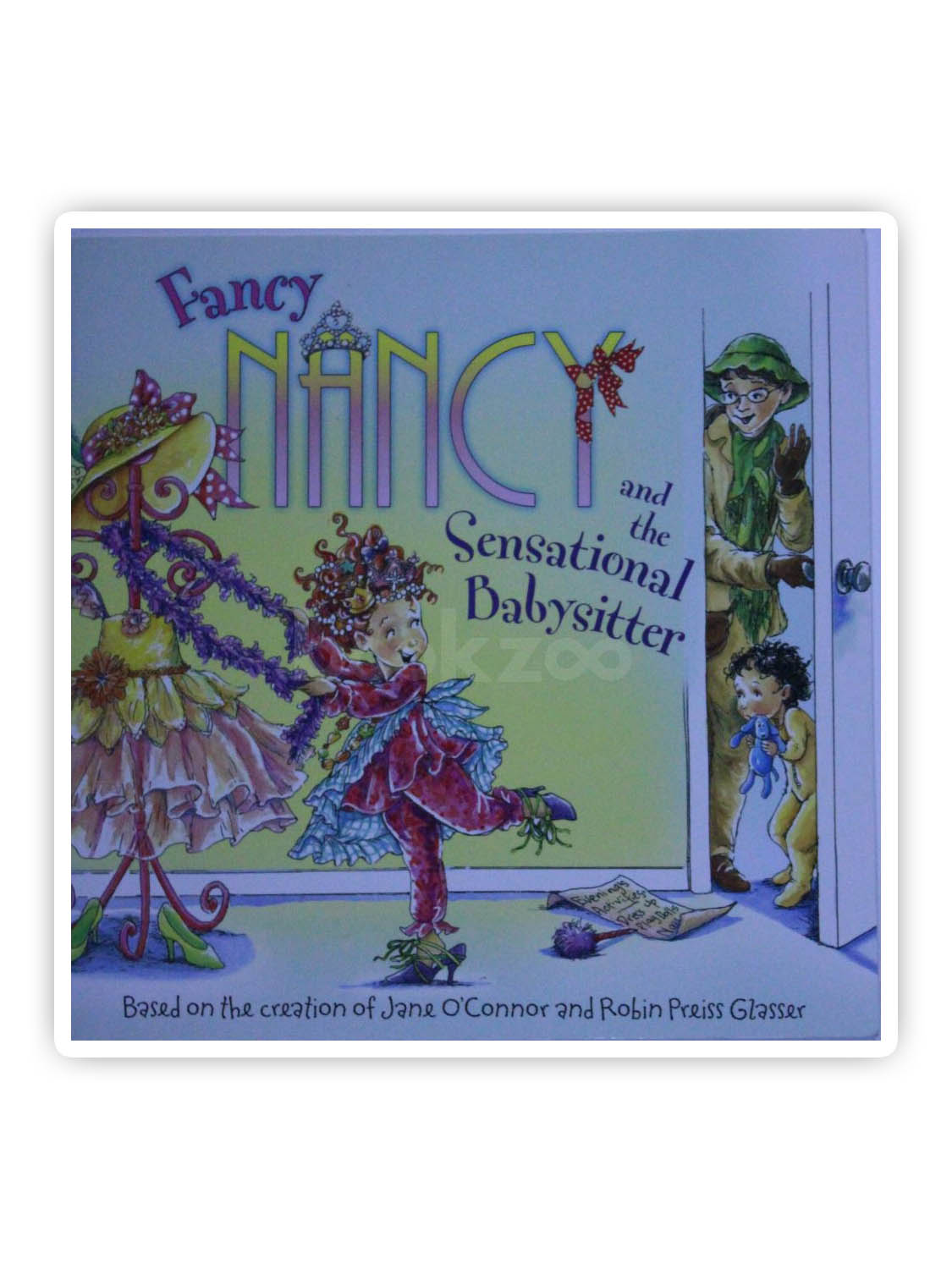Buy Fancy Nancy and the Sensational Babysitter by Jane O'Connor, Robin Preiss Glasser at Online ...