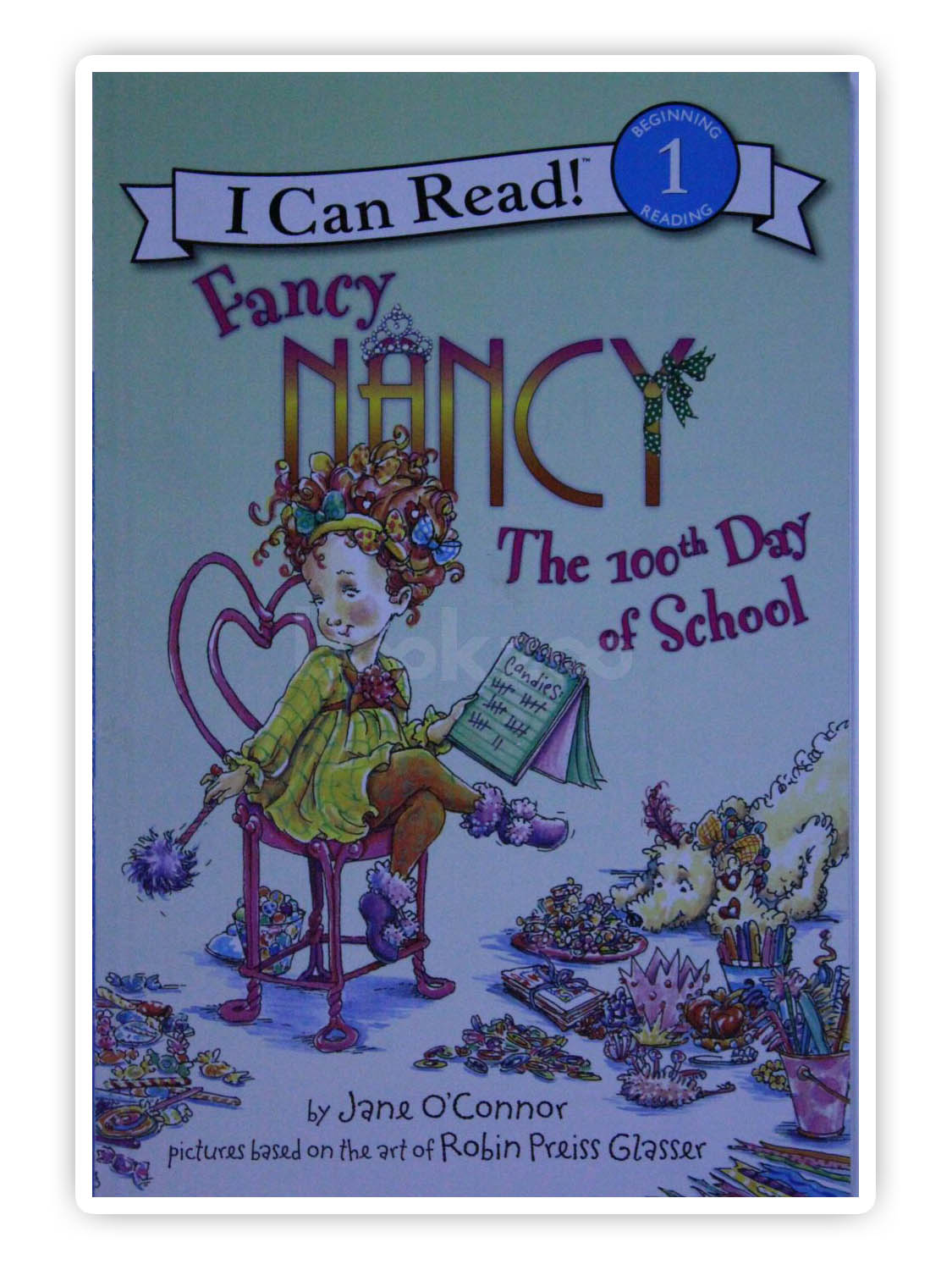 Buy I can Read: Fancy Nancy: The 100th Day of School, level 1 by Jane O'Connor, Robin Preiss ...