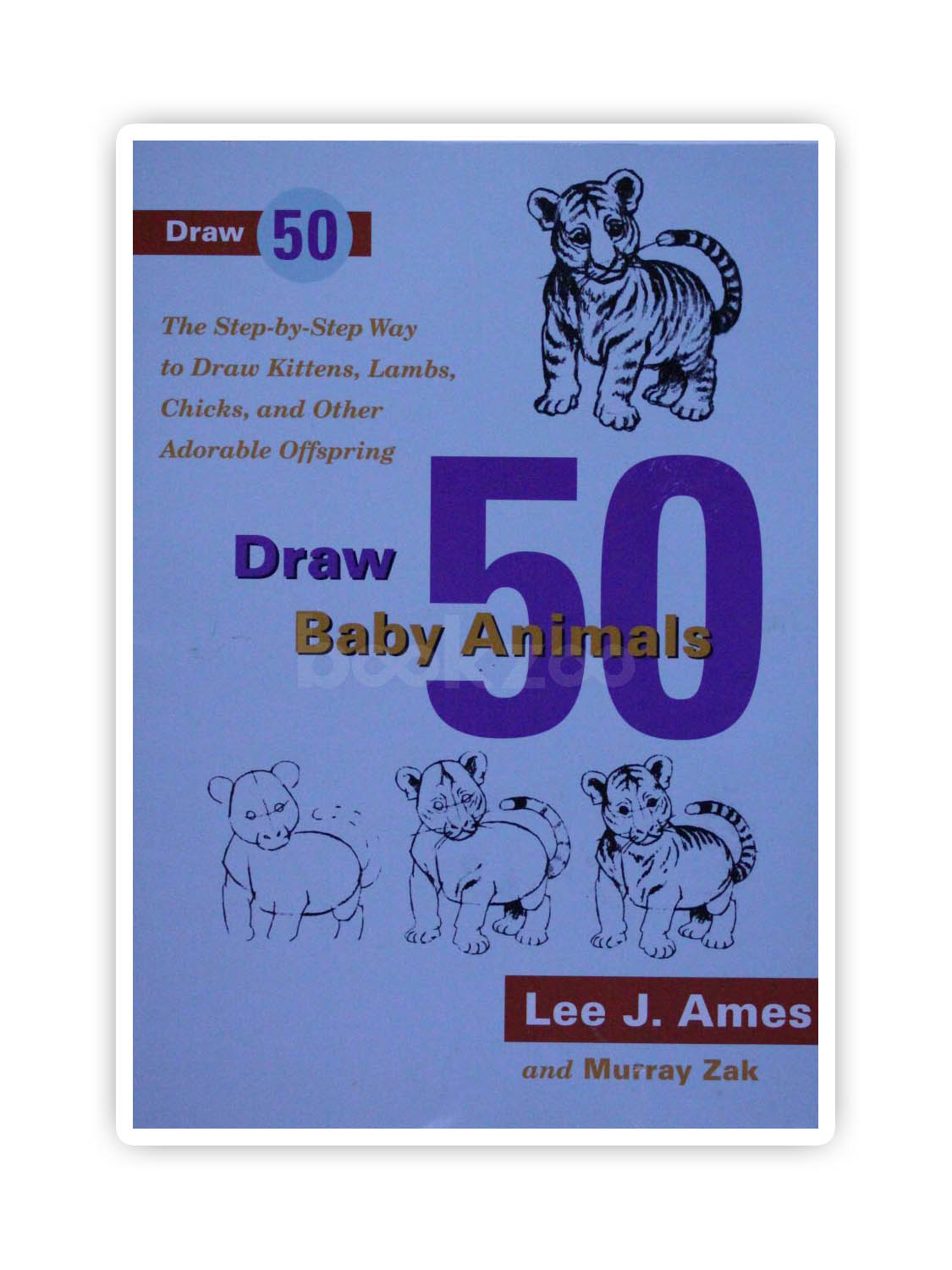 Buy Draw 50 Baby Animals: The Step-By-Step Way to Draw Kittens, Lambs ...