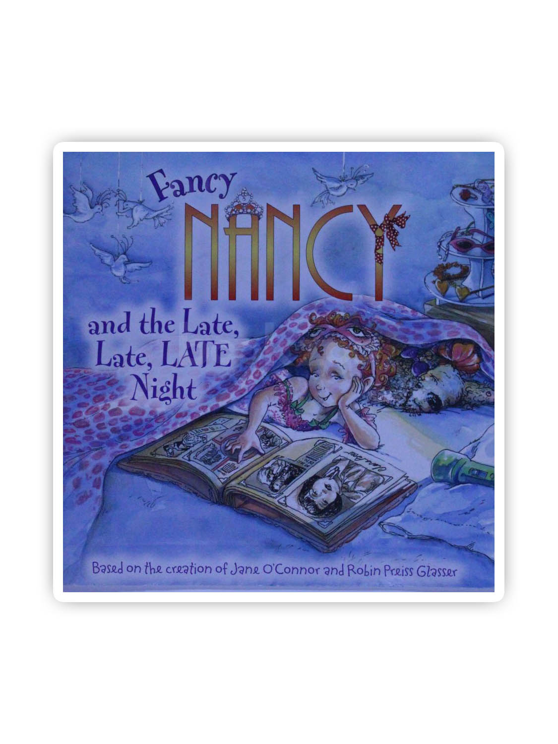 Buy Fancy Nancy and the Late, Late, LATE Night by Jane O'Connor, Robin Preiss Glasser at Online ...