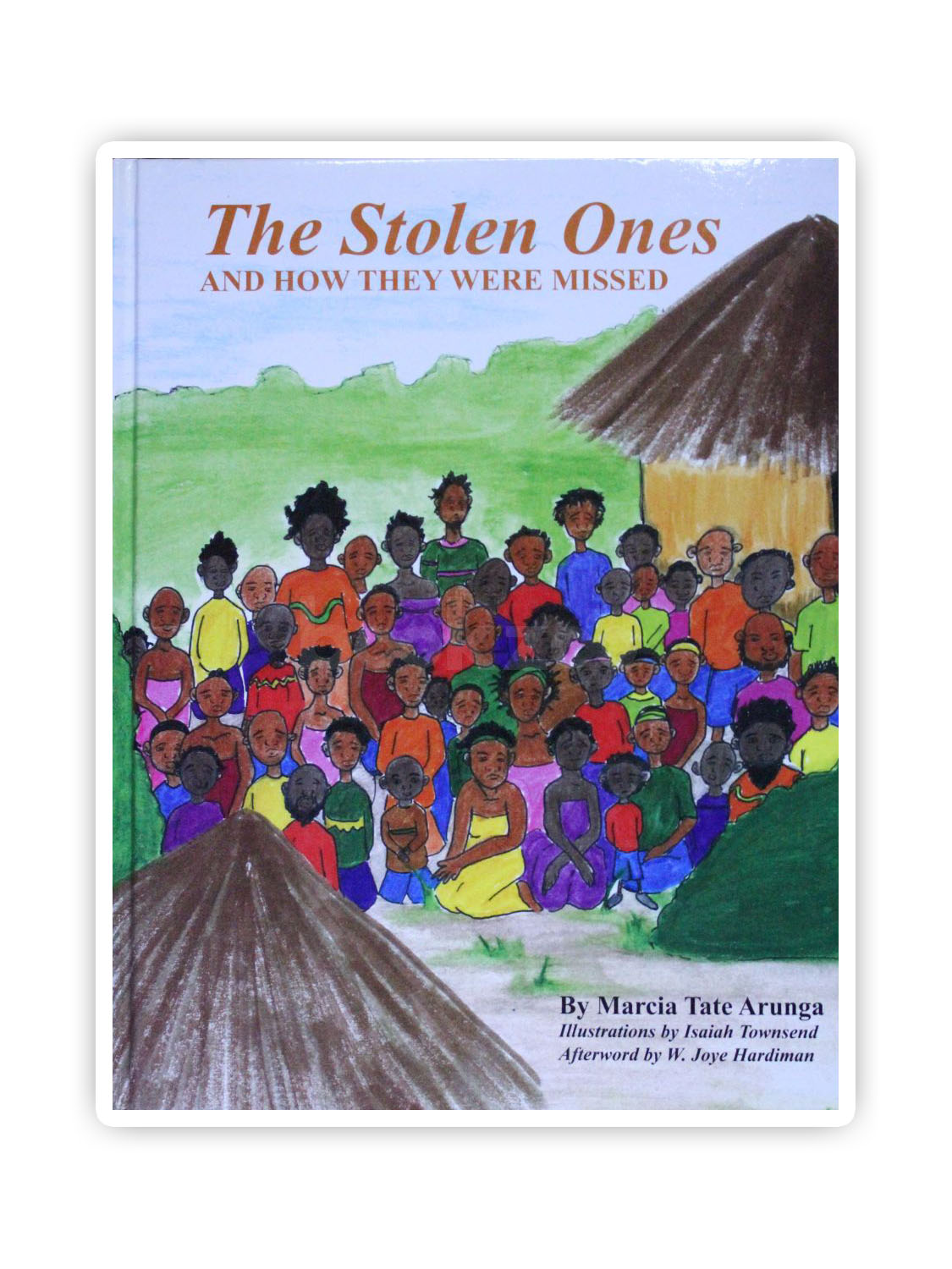 Buy The Stolen Ones and How They Were Missed by Isaiah Townsend, Marcia ...