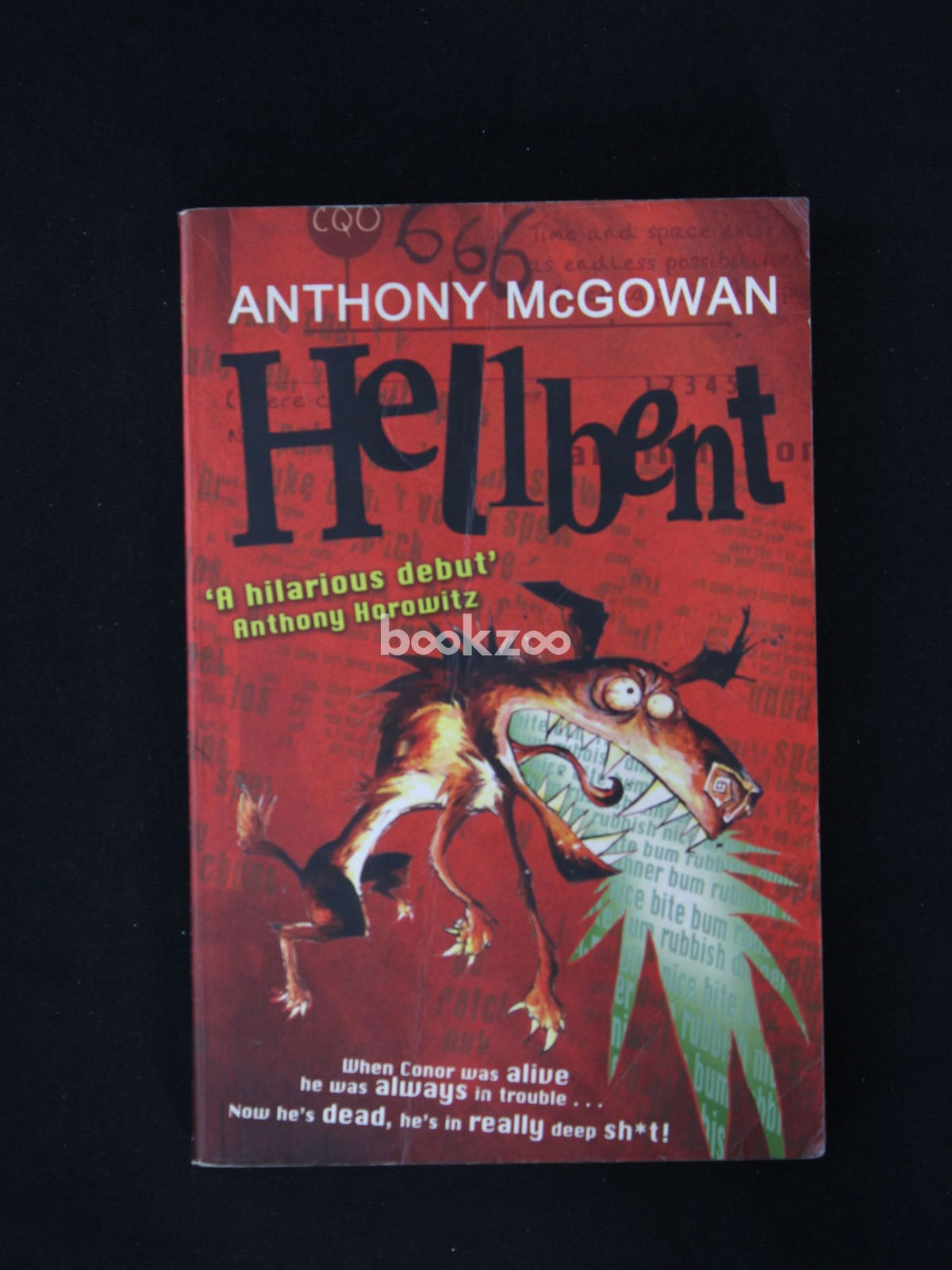 Buy Hellbent by Anthony McGowan at Online bookstore bookzoo.in — Bookzoo.in