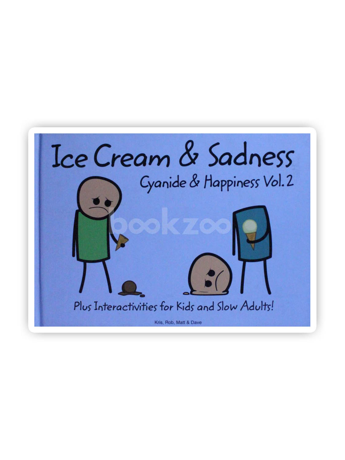 Buy Ice Cream & Sadness by Kris Wilson at Online bookstore bookzoo.in ...