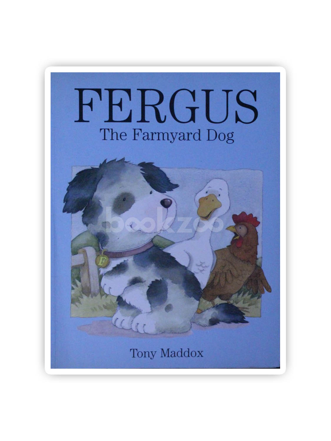 Buy Fergus the Farmyard Dog by Tony Maddox at Online bookstore bookzoo.in — Bookzoo.in