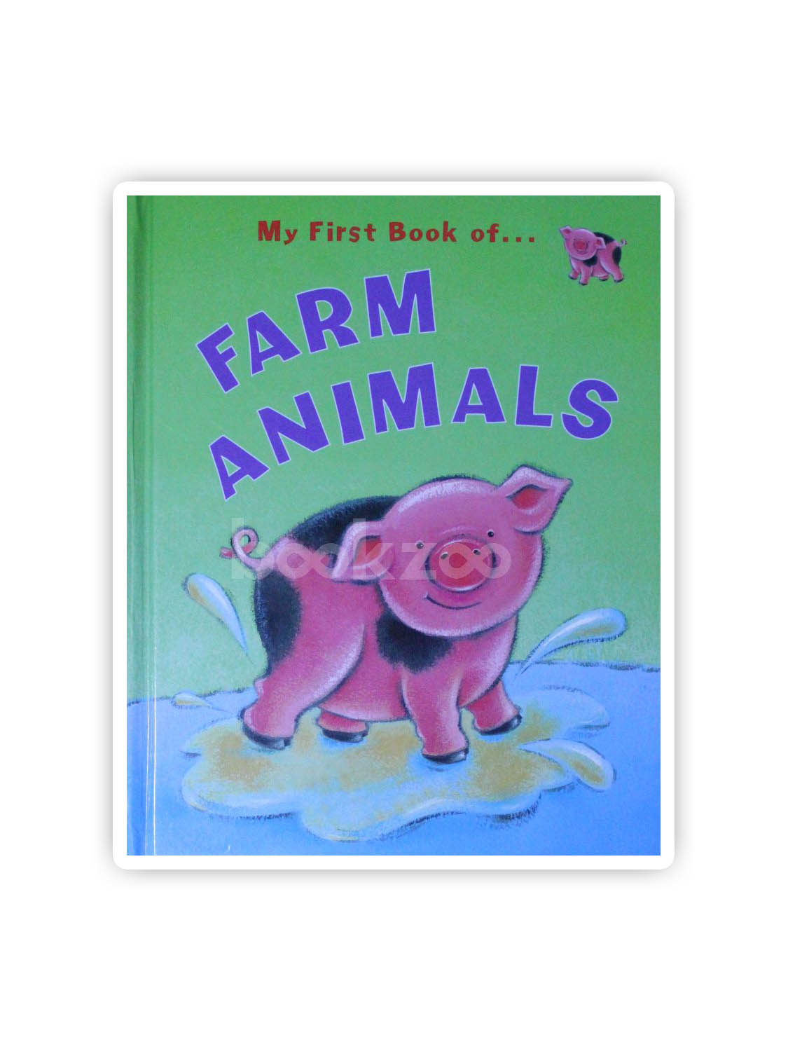 Buy My First Book of Farm Animals & Birds by Paula Borton at Online ...