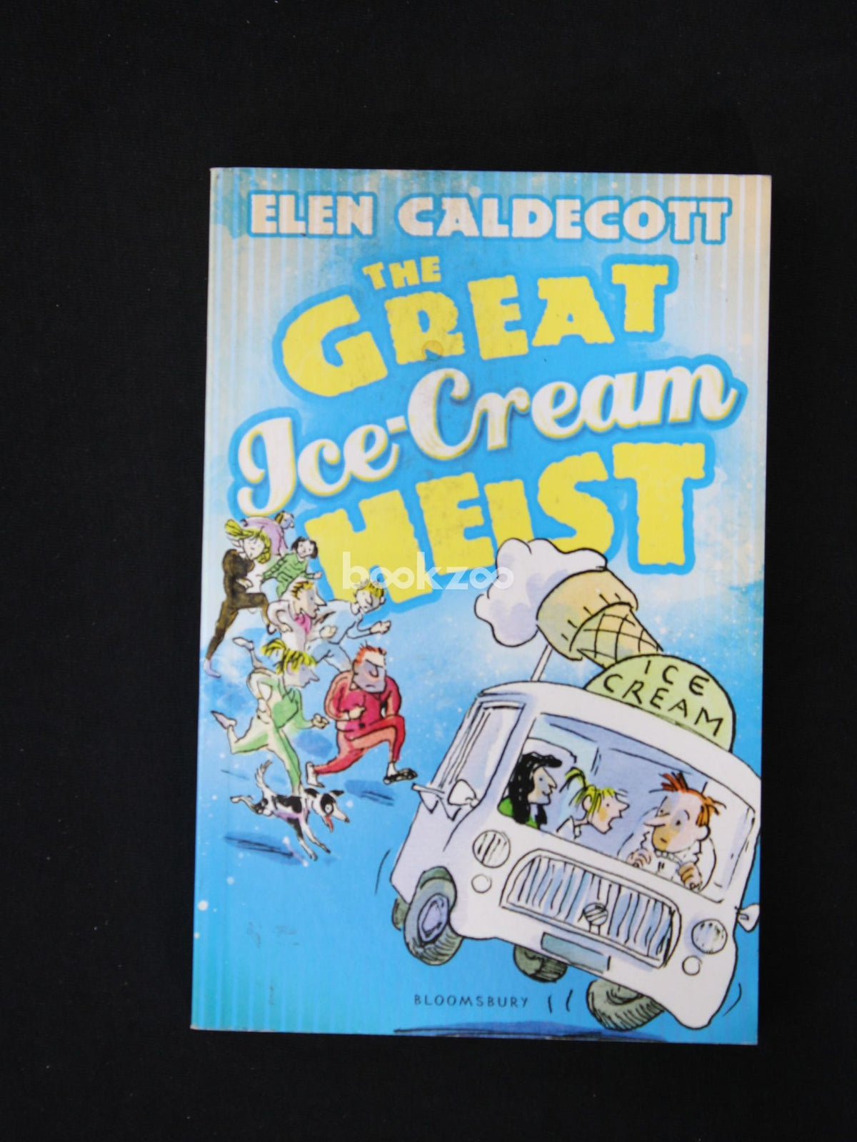 Buy The Great Ice-cream Heist by Elen Caldecott at Online bookstore ...