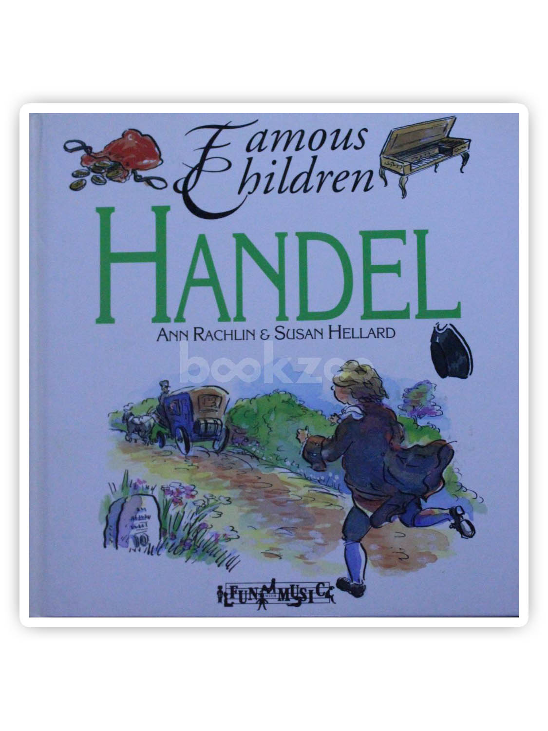 Buy Handel (Famous Children) by Ann Rachlin, Susan Hellard at Online ...