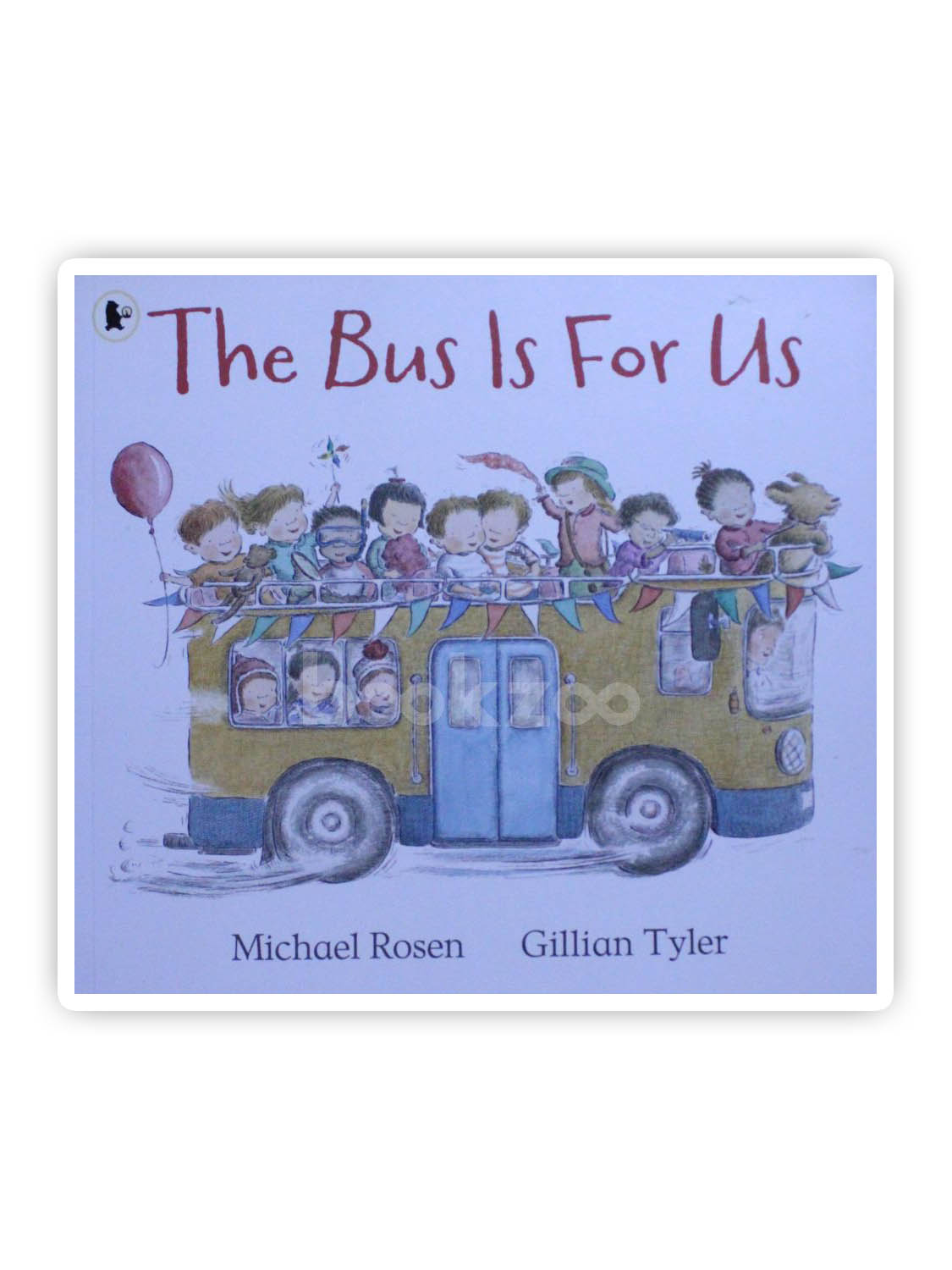 Buy The Bus Is for Us by Michael Rosen at Online bookstore bookzoo.in ...