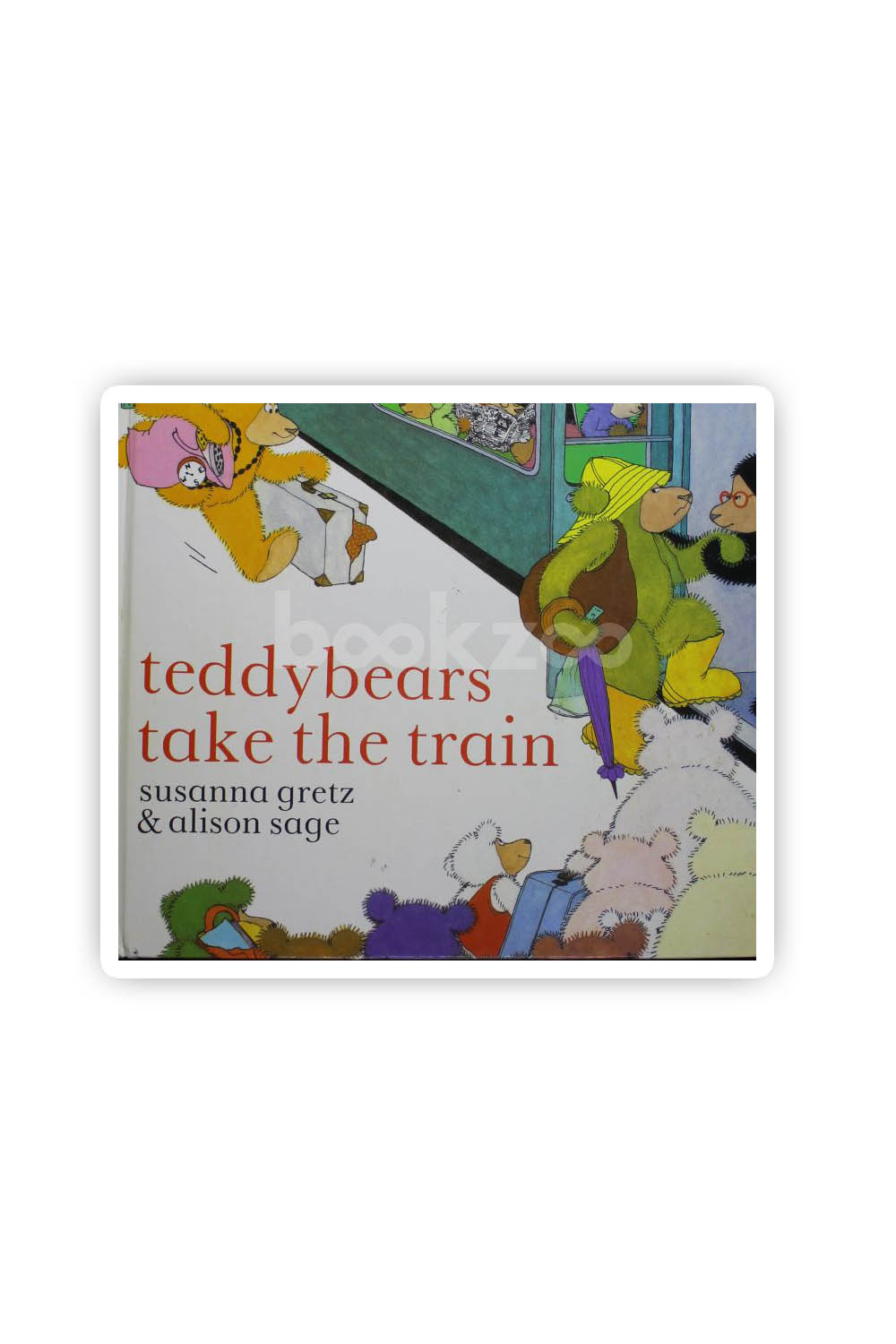 Buy Teddy Bears Take the Train by Alison Sage, Susanna Gretz at Online ...