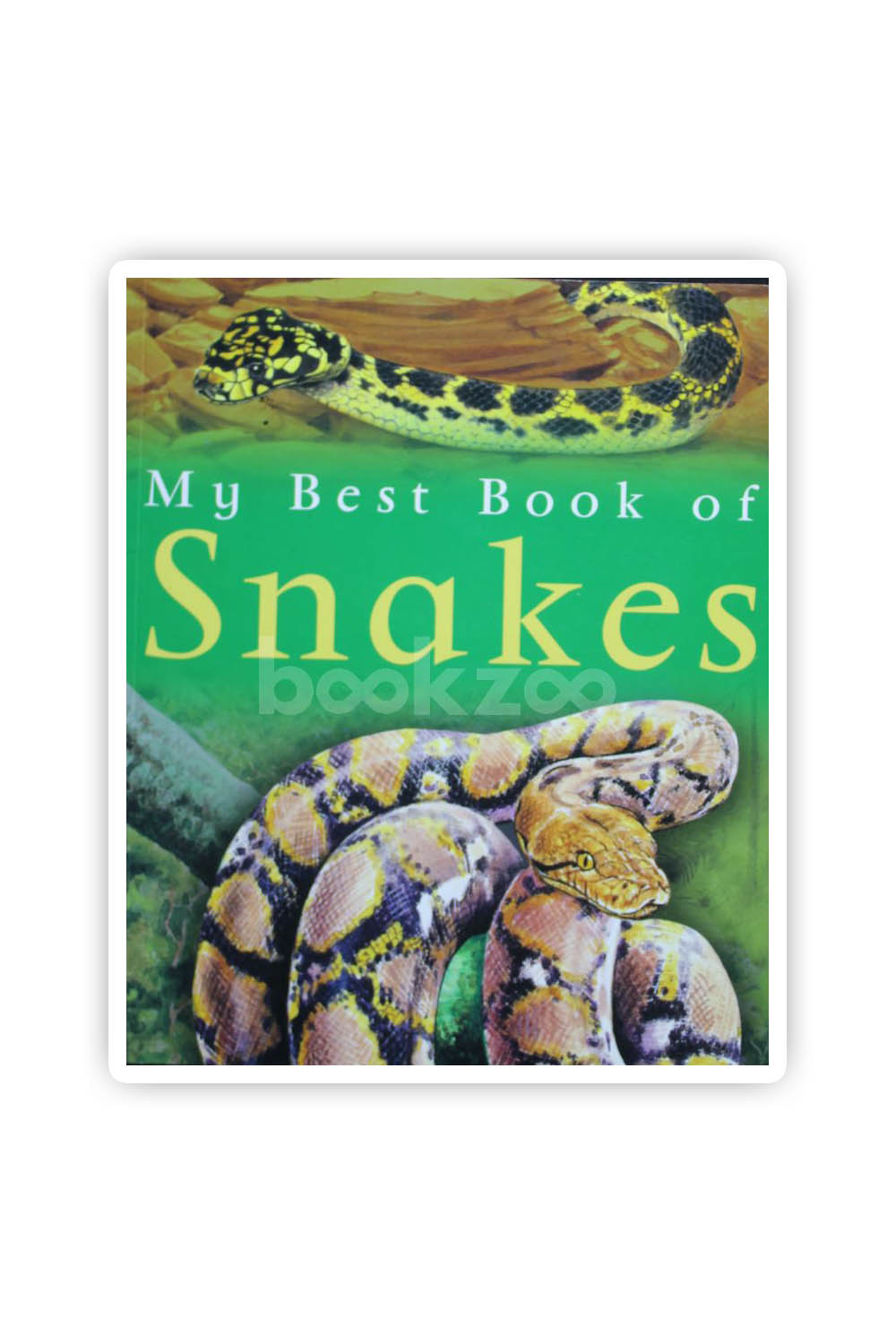 Buy My Best Book of Snakes by Christiane Gunzi at Online bookstore ...