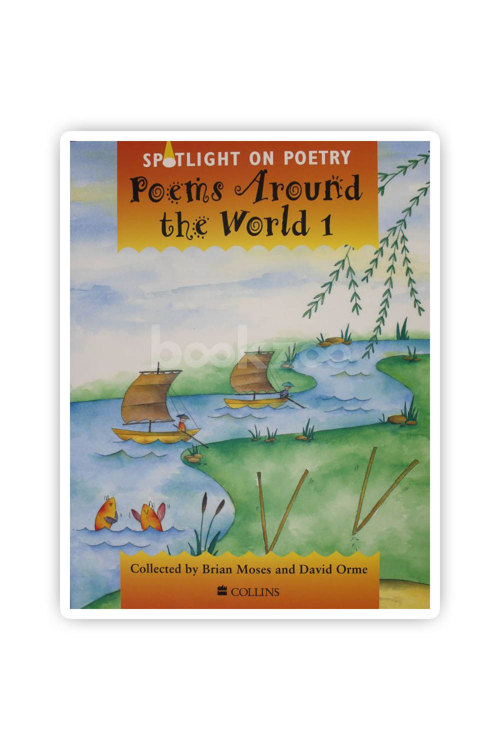 Buy Spotlight on Poetry Poems Around the World by Brian Moses, David ...