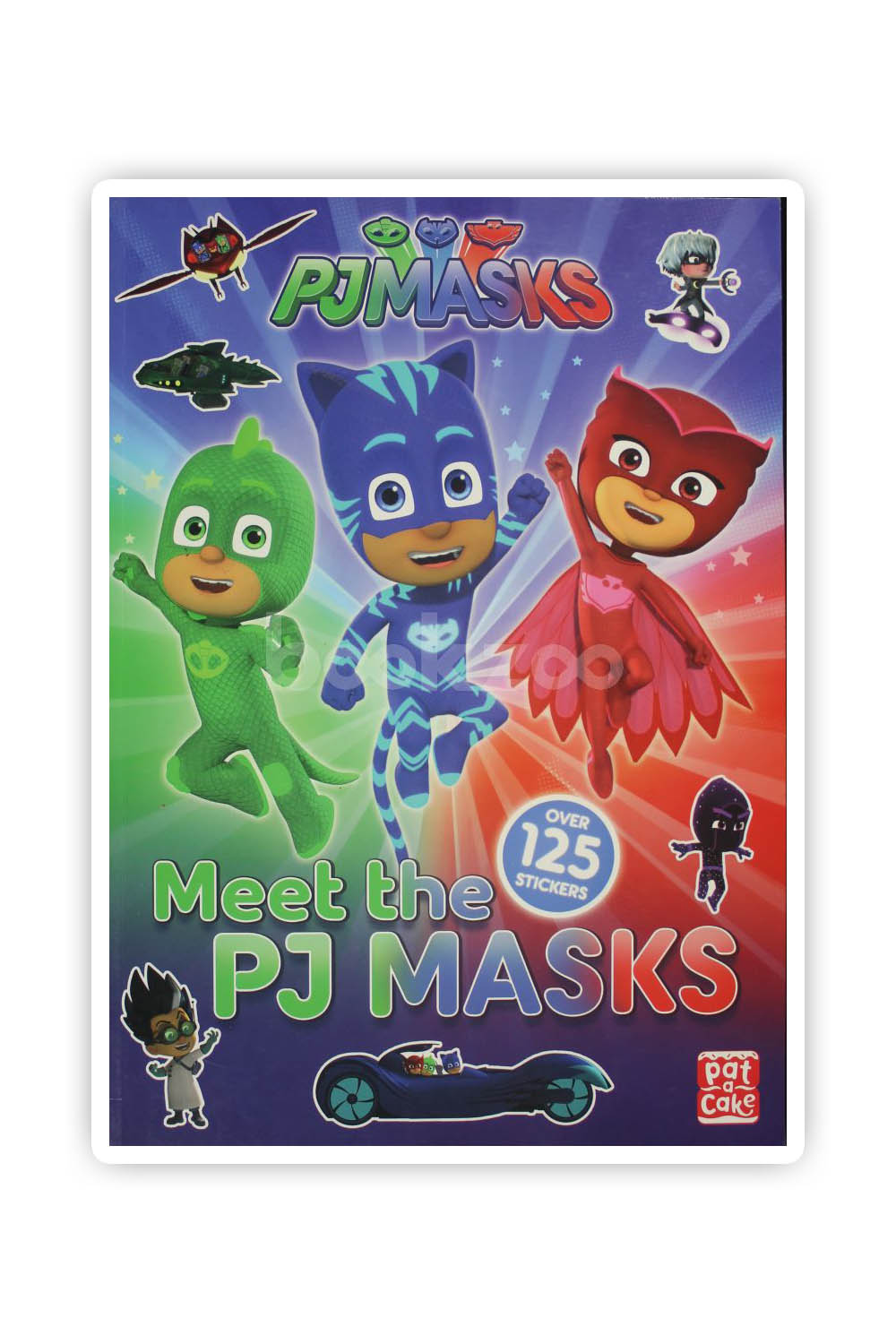 Buy PJ Masks: Sticker Book? by Pat-a-Cake at Online bookstore bookzoo.in