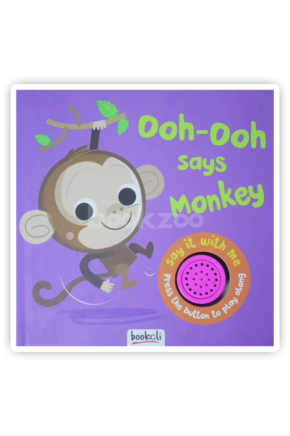 Buy Ooh-ooh Says Monkey by Bookoli at Online bookstore bookzoo.in ...
