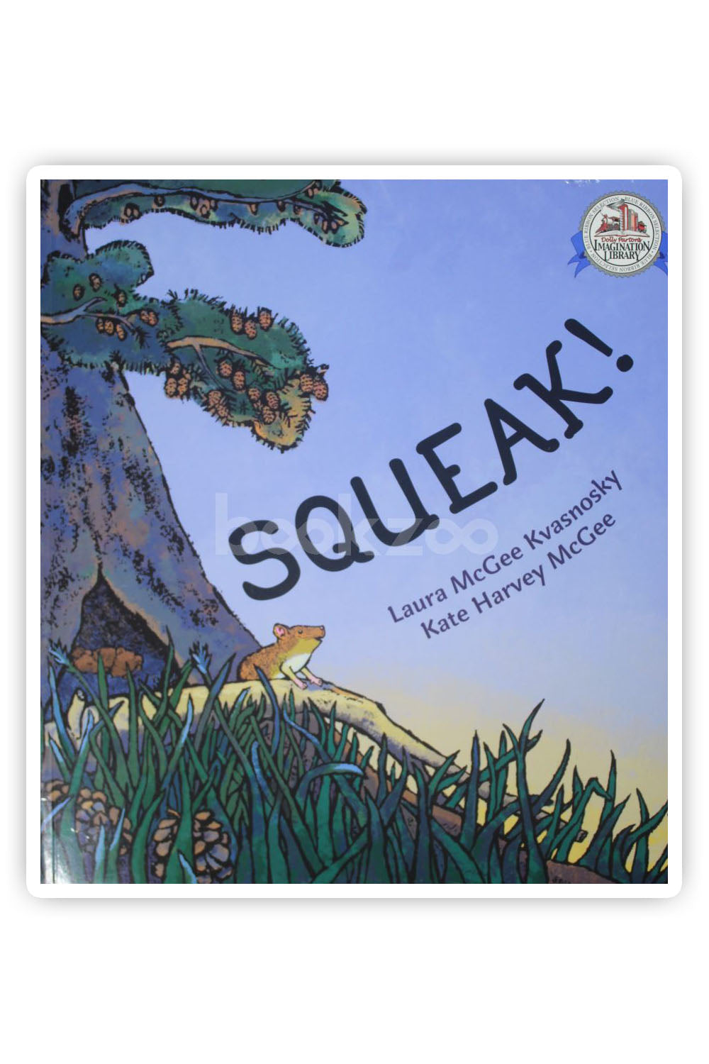Buy Squeak! by Laura McGee Kvasnosky at Online bookstore bookzoo.in ...