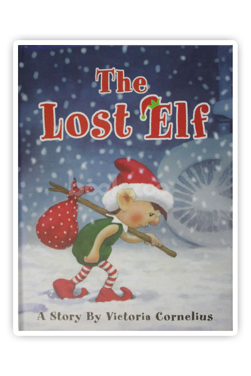 Buy The lost elf by Victoria cornelius at Online bookstore bookzoo.in ...