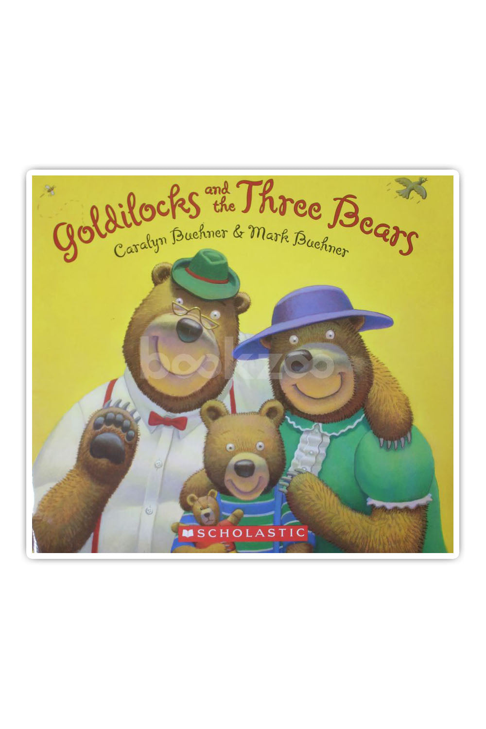 Buy Goldilocks & the Three Bears by Caralyn Buchner, Mark Buchner at ...
