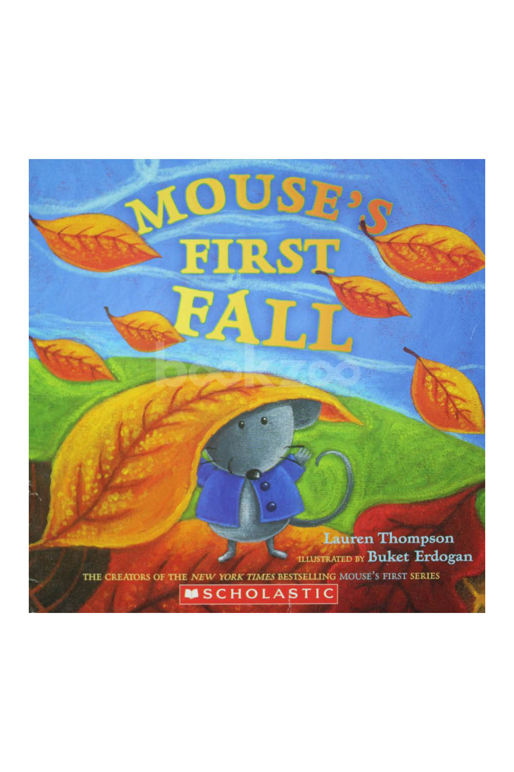 Buy Mouse's First Fall by Lauren Thompson , Buket Erdogan at Online ...