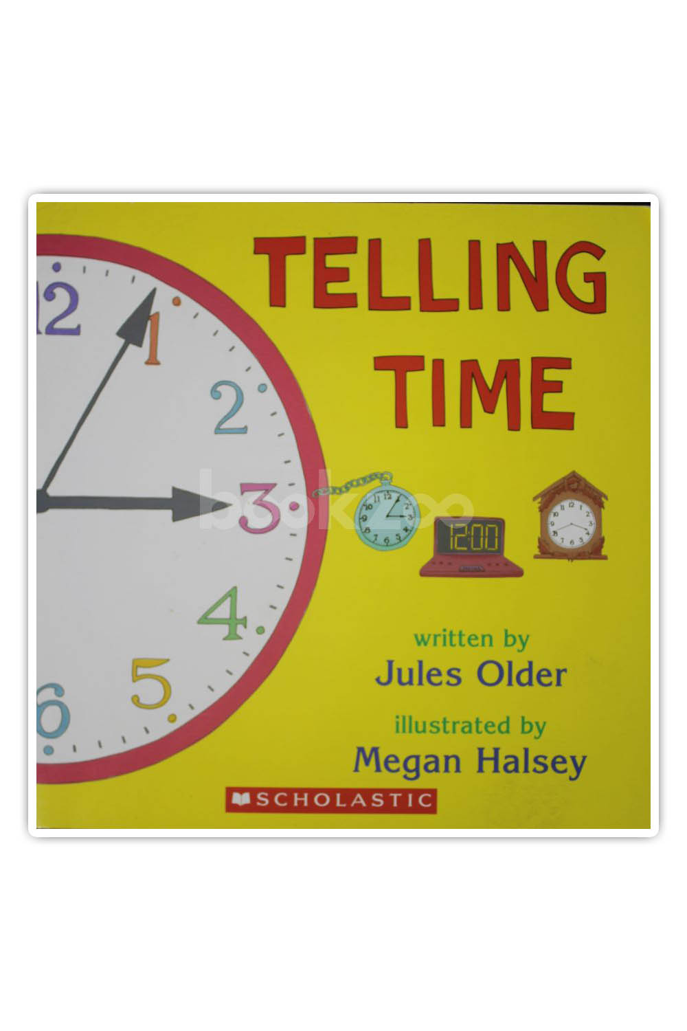 Buy Telling Time by Jules older , Megan Halsey at Online bookstore ...