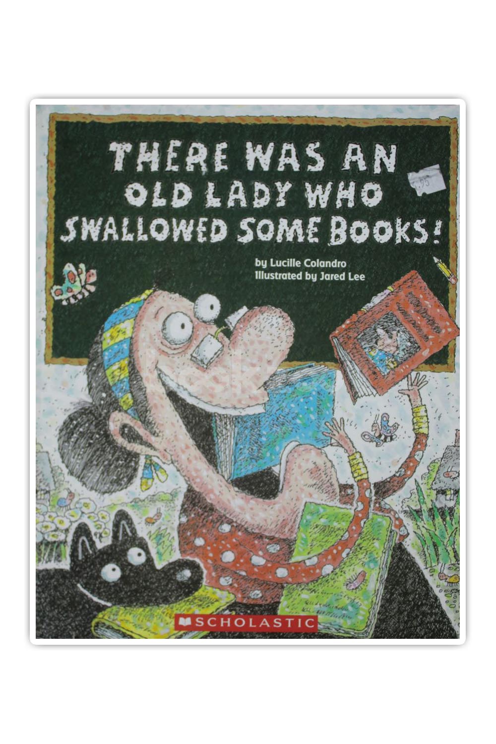 Buy There Was an Old Lady Who Swallowed Some Books! by Lucille colandro ...
