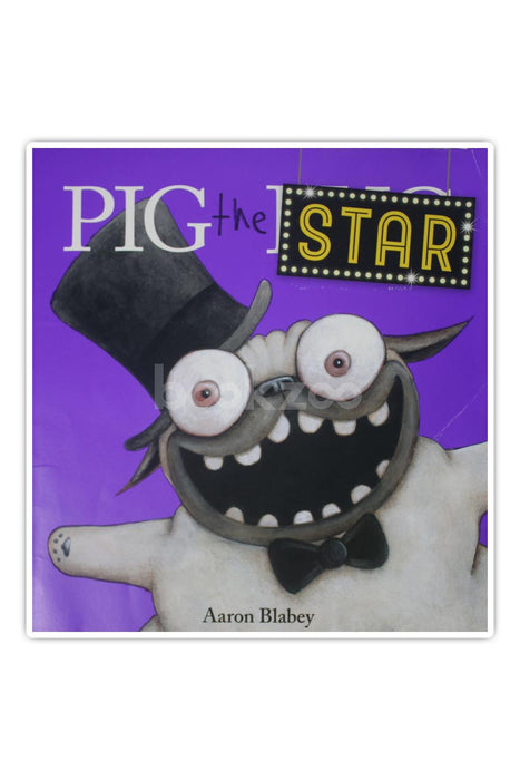Buy Pig the star by Aaron blabey at Online bookstore bookzoo.in ...