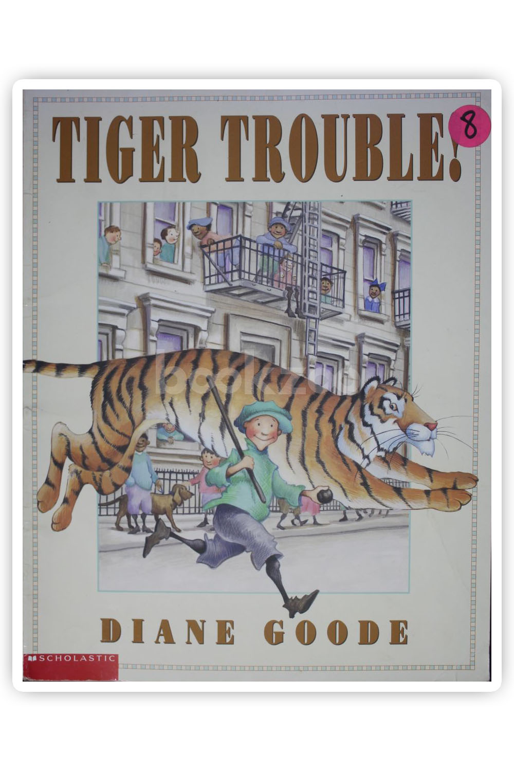 Buy Tiger trouble! by Diane Goode at Online bookstore bookzoo.in ...