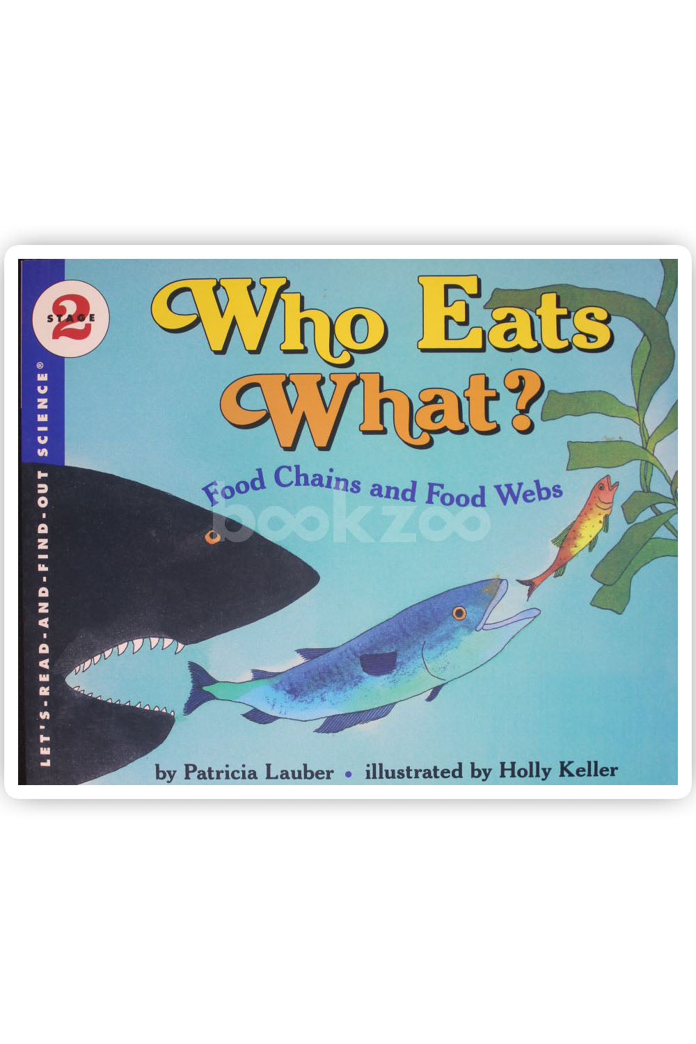 Buy Who eats what?-Food chain and food web by Patricia Lauber at Online ...