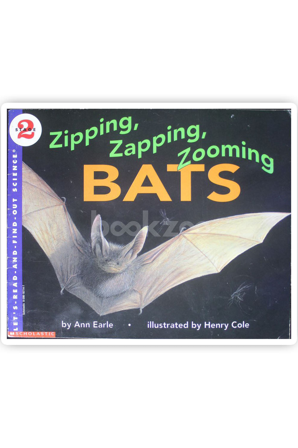 Buy Zipping, Zapping, Zooming-Bats by Ann Earle at Online bookstore ...