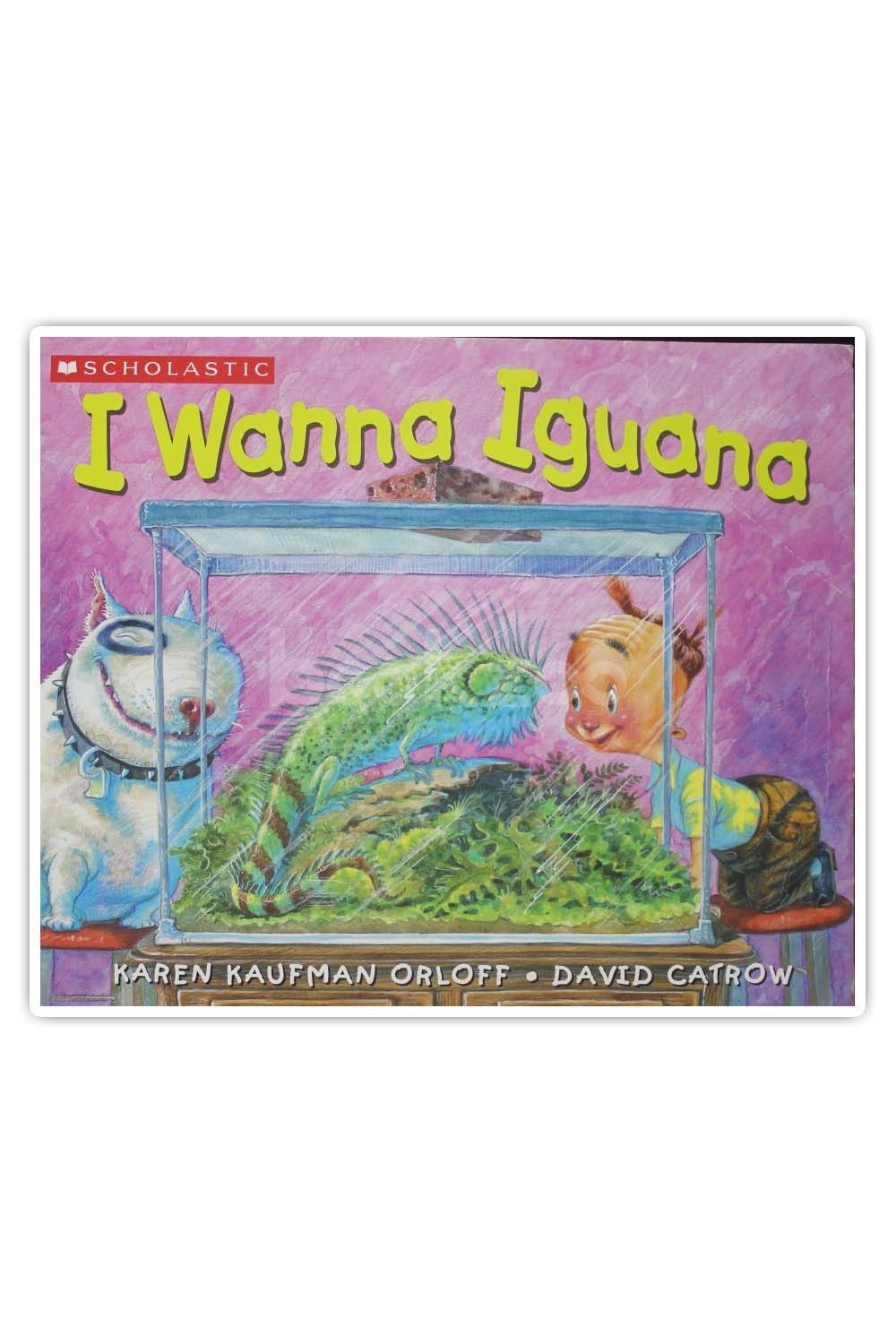 Buy I Wanna Iguana by Karen Kaufman Orloff at Online bookstore bookzoo ...