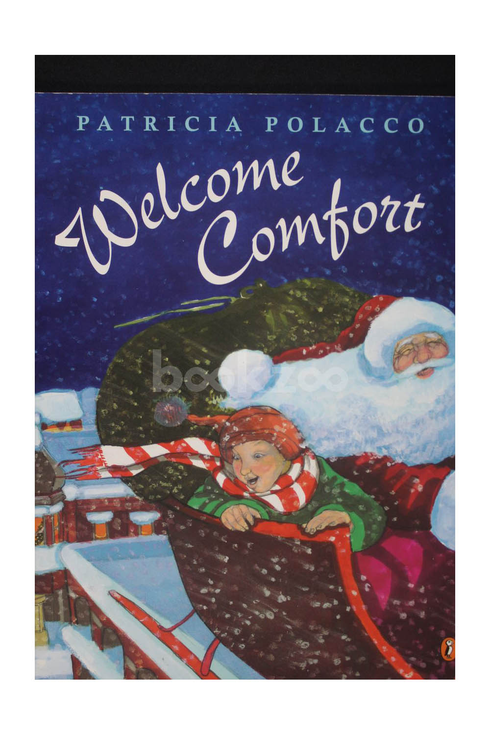 Buy Welcome Comfort by Patricia Polacco at Online bookstore bookzoo.in ...