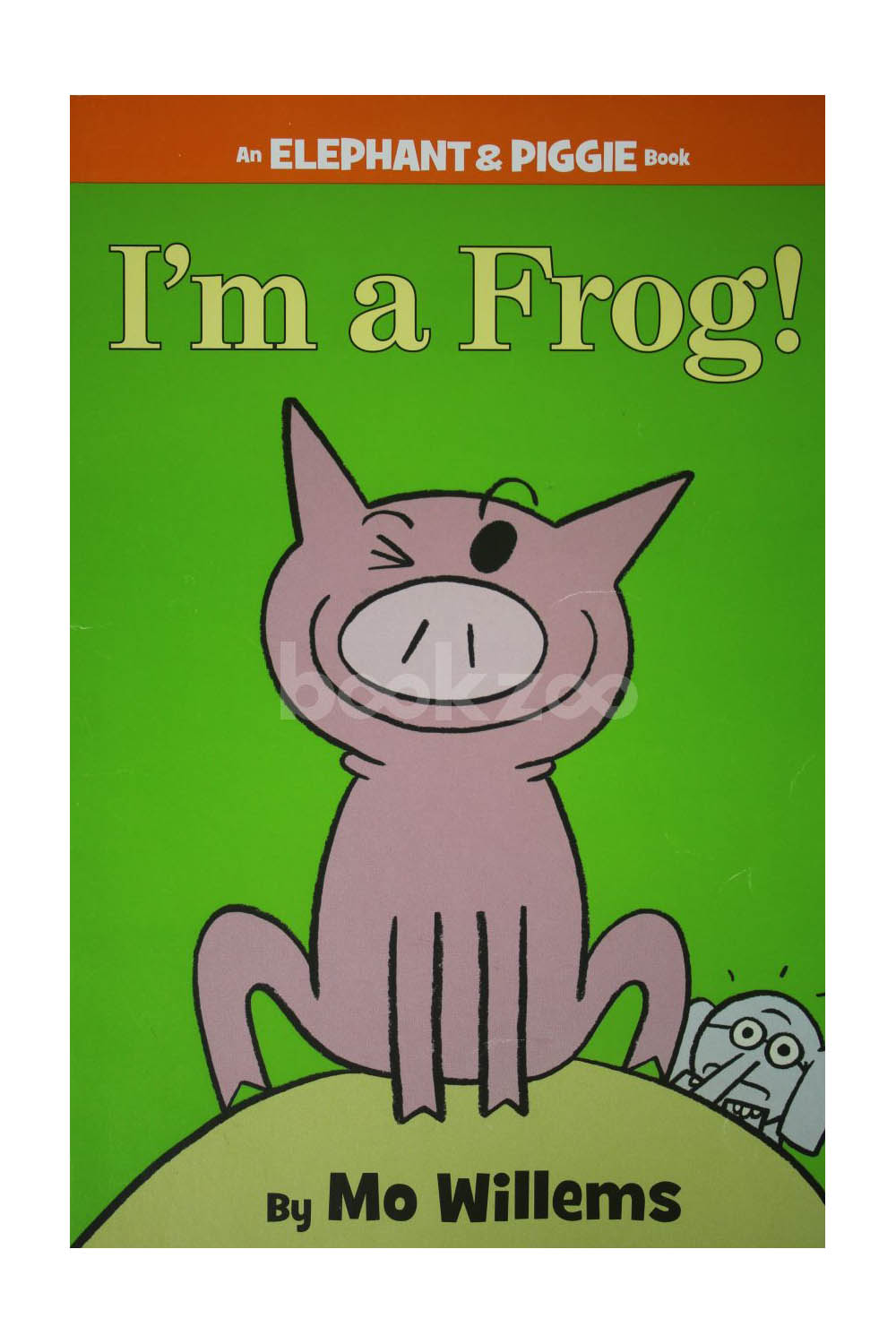Buy I'm a Frog! by Mo Willems at Online bookstore bookzoo.in — Bookzoo.in