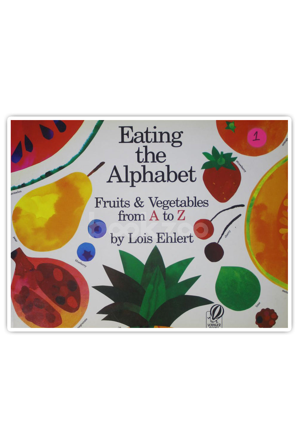 Buy Eating the Alphabet Fruits & Vegetables from A to Z by Lois Ehlert ...